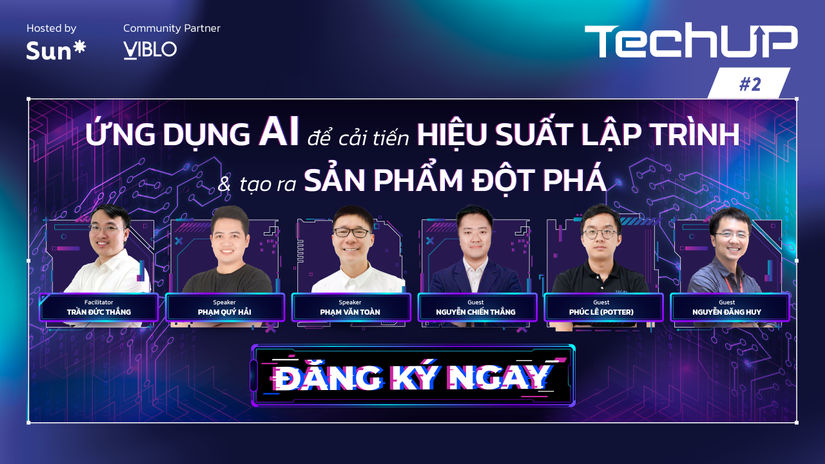 Nóng: Chính thức mở đăng ký TechUp #2 - Ứng dụng AI để cải tiến hiệu suất lập trình và tạo ra ...